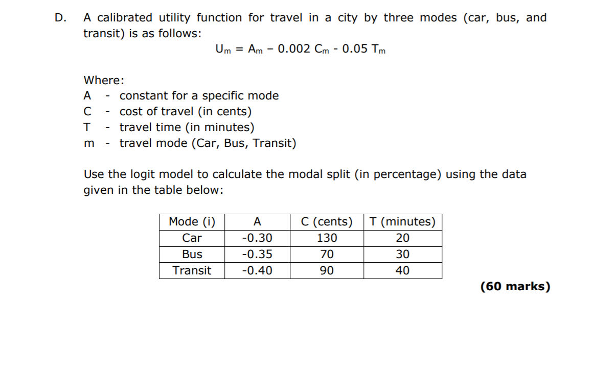 Solved D. A calibrated utility function for travel in a city | Chegg.com