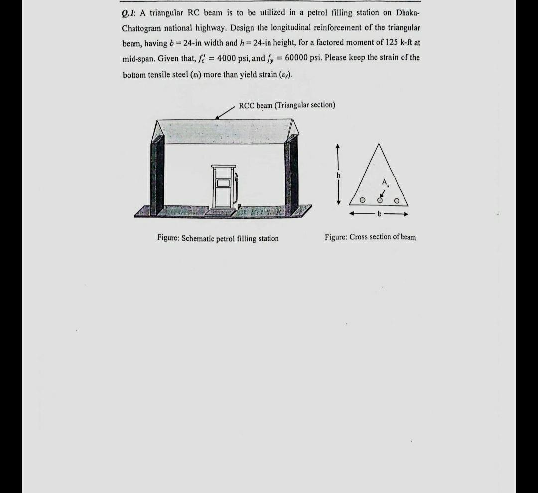 Solved Q.1: A triangular RC beam is to be utilized in a | Chegg.com