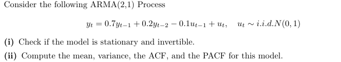 Solved Consider the following ARMA(2,1) | Chegg.com Solved Consider the following ARMA(2,1) | Chegg.com
