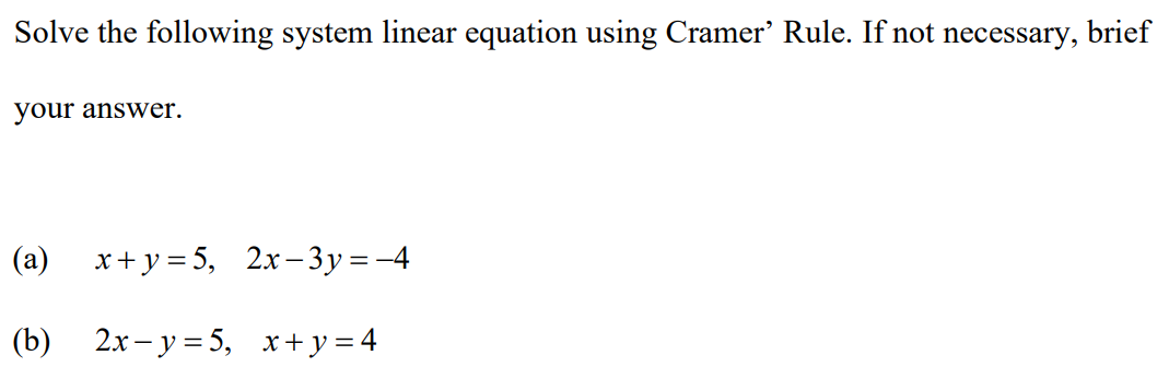 Solved Solve the following system linear equation using | Chegg.com