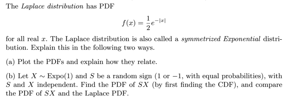 Solved The Laplace distribution has PDF for all real a. The | Chegg.com