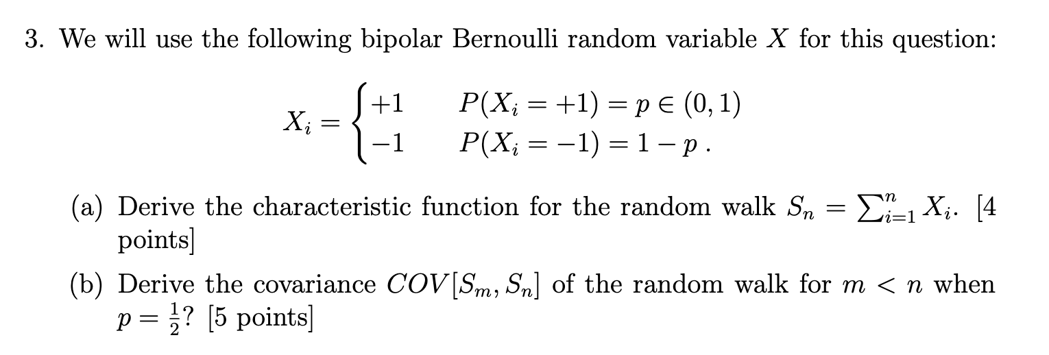 We will use the following bipolar Bernoulli random | Chegg.com