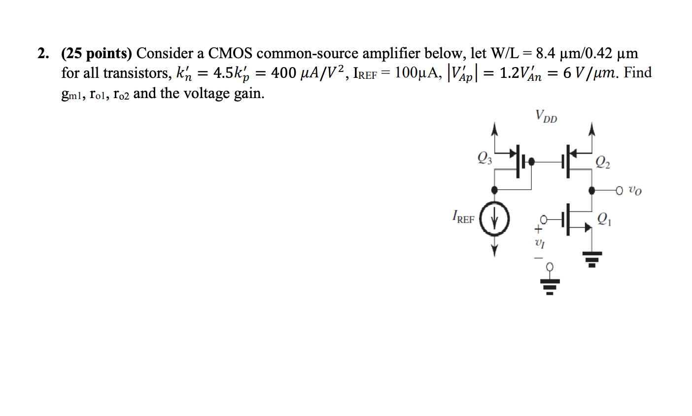 Solved 2. (25 points) Consider a CMOS common-source | Chegg.com