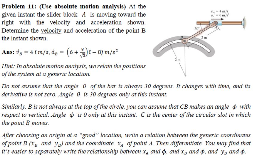 Solved Problem 11: (Use absolute motion analysis) At the | Chegg.com Solved Problem 11: (Use absolute motion analysis) At the | Chegg.com