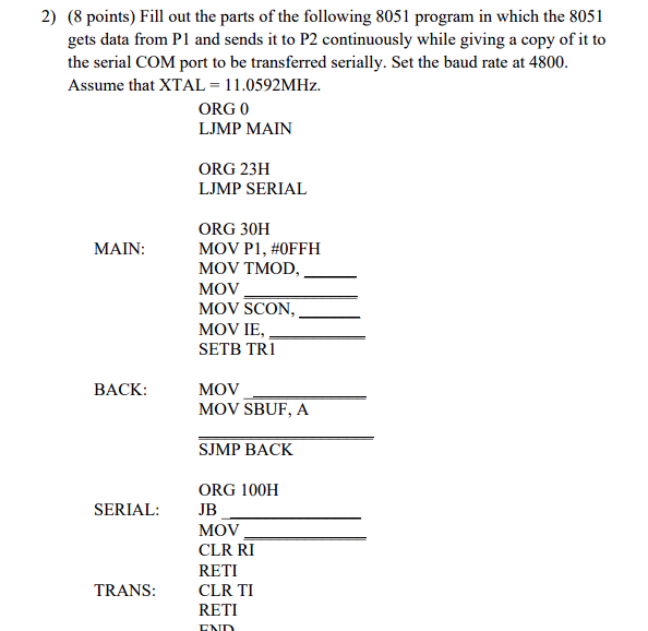 Solved program in which the 8051 while giving a copy of it | Chegg.com