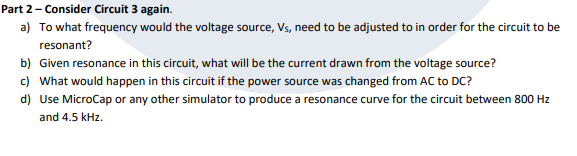 Solved Part 2 - Consider Circuit 3 again. a) To what | Chegg.com