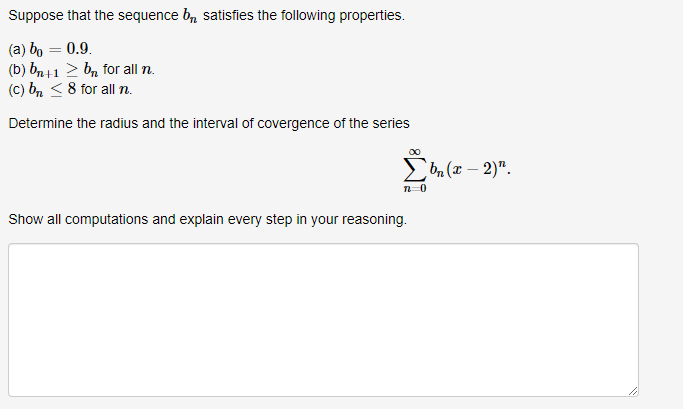 Solved Suppose that the sequence bre satisfies the following | Chegg.com