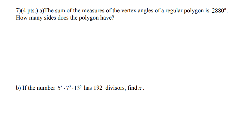 Solved 7)(4 pts.) a)The sum of the measures of the vertex | Chegg.com