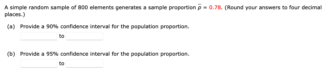 Solved A simple random sample of 800 elements generates a | Chegg.com