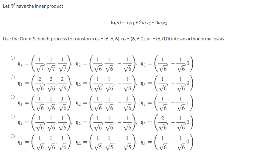 Solved Let R3have the inner product (u, v) = U1V1 + 2u2V2 + | Chegg.com