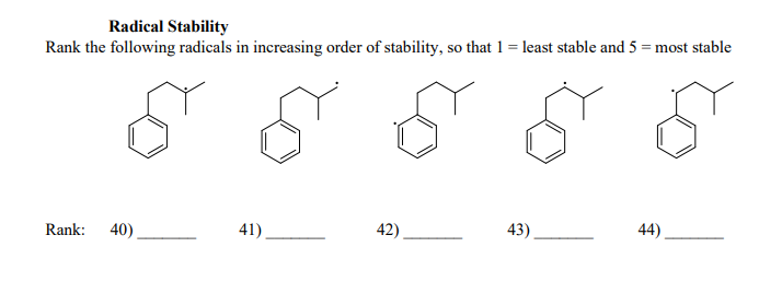 Solved Radical Stability Rank the following radicals in | Chegg.com