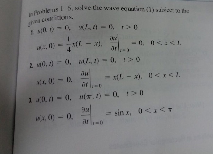 Solved S 1-6, solve the wave equation (1) subject to the | Chegg.com