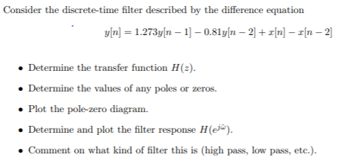 Solved Consider the discrete-time filter described by the | Chegg.com