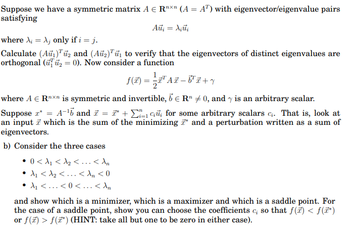 Suppose we have a symmetric matrix A∈Rn×n(A=AT) with | Chegg.com