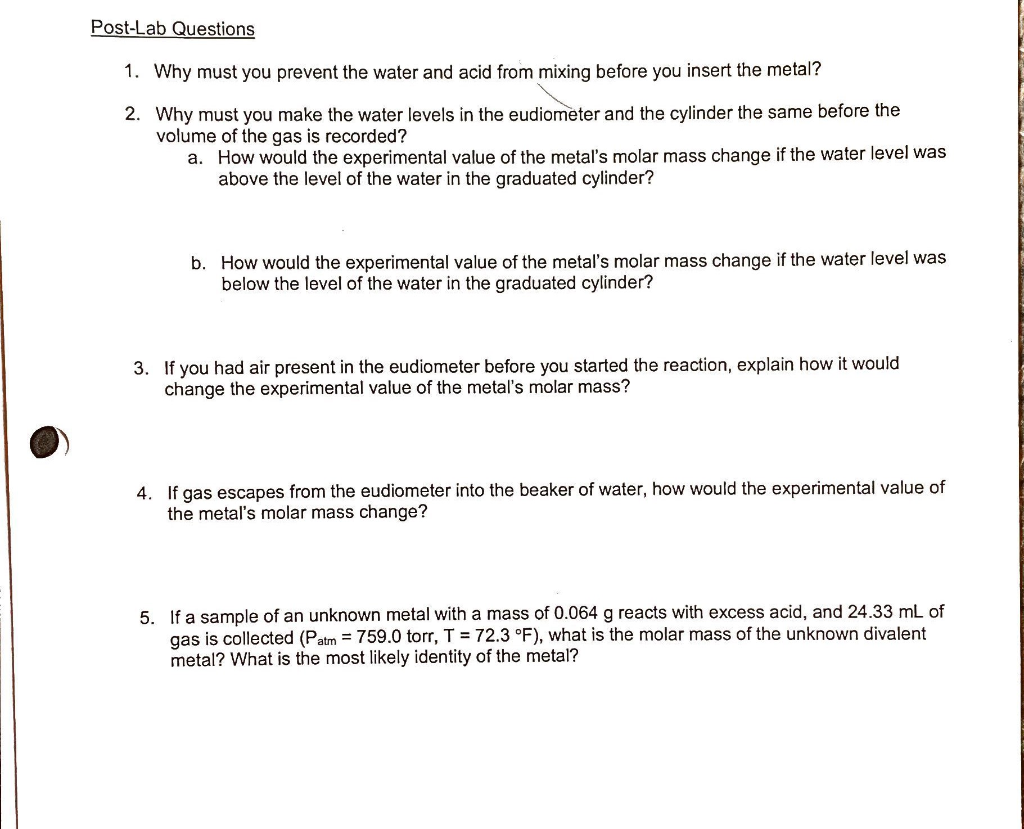 Solved Post-Lab Questions 1. Why must you prevent the water | Chegg.com