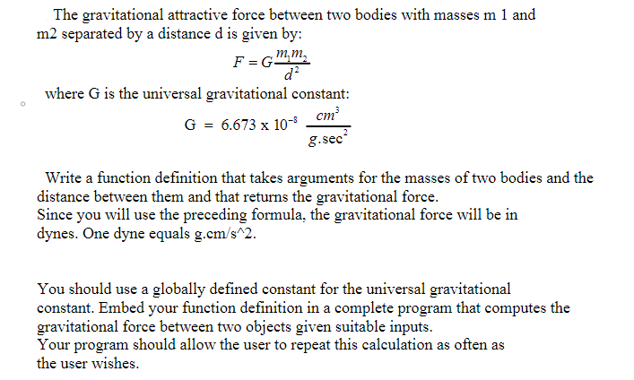 Solved The gravitational attractive force between two bodies | Chegg.com