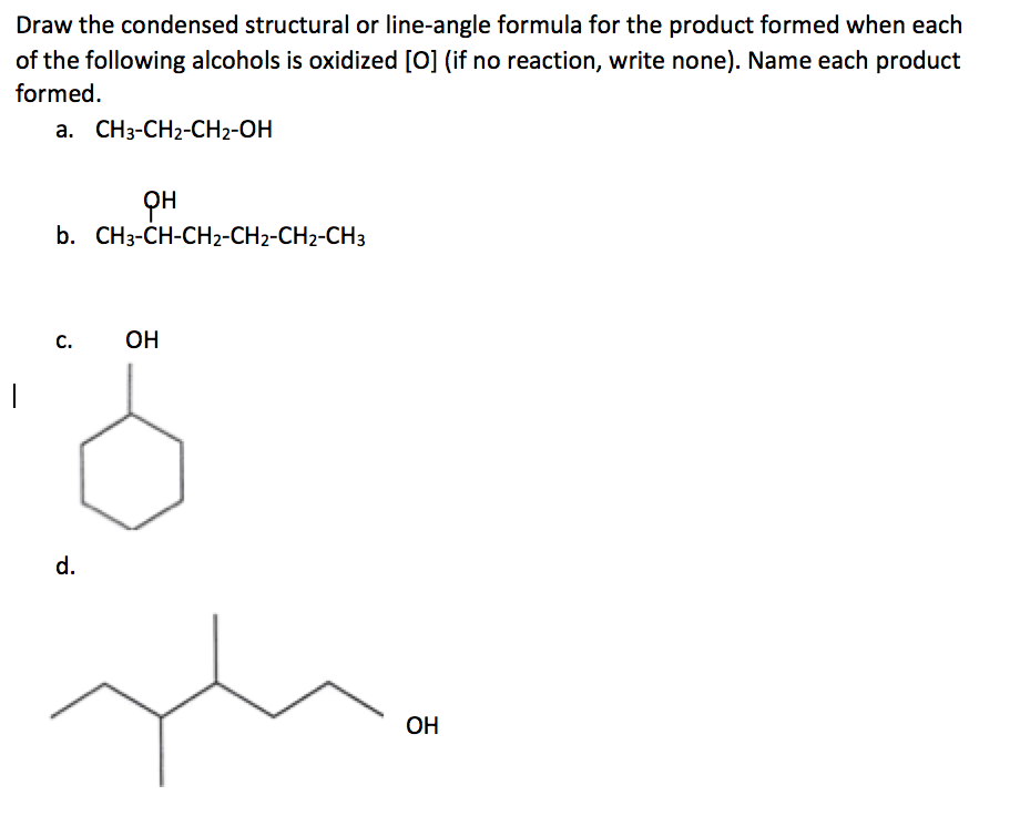 Solved Draw the condensed structural or line-angle formula | Chegg.com