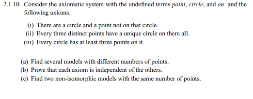 Solved 2.1.10. Consider the axiomatic system with the | Chegg.com