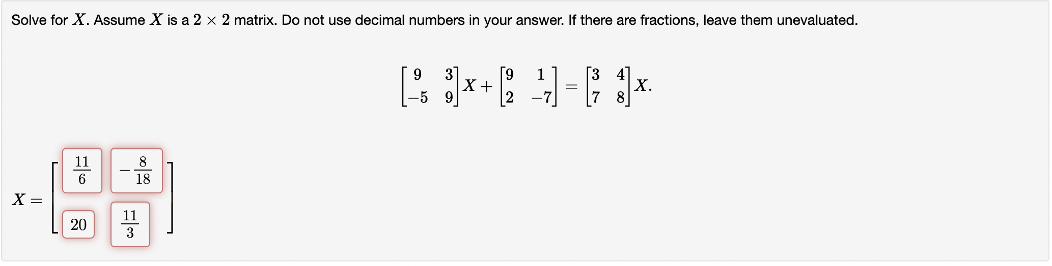 Solved [9−539]X+[921−7]=[3748]X X=[61120−188311] | Chegg.com