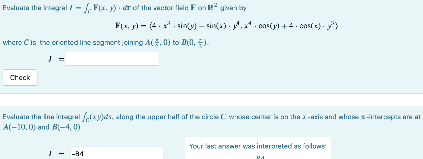 Solved Evaluate the integral I=∫CF(x,y)⋅dr of the vector | Chegg.com