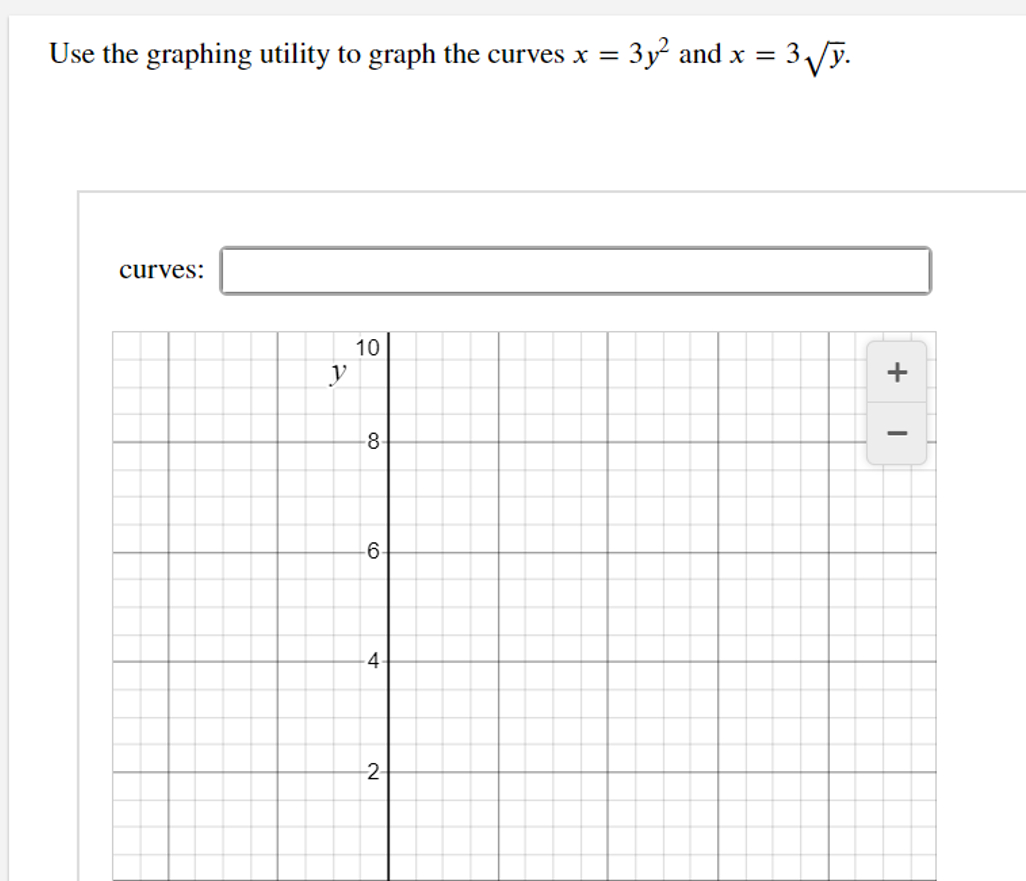 Solved Use the graphing utility to graph the curves x=3y2 | Chegg.com
