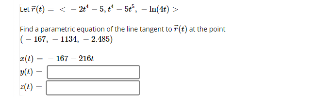 Solved Let vec(r)(t)=(:-2t4-5,t4-5t5,-ln(4t):)Find a | Chegg.com