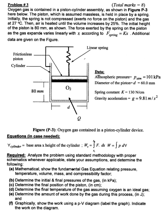Solved Problem #3 (Total marks = 8) Oxygen gas is contained | Chegg.com