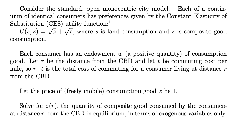 Consider the standard, open monocentric city model. | Chegg.com