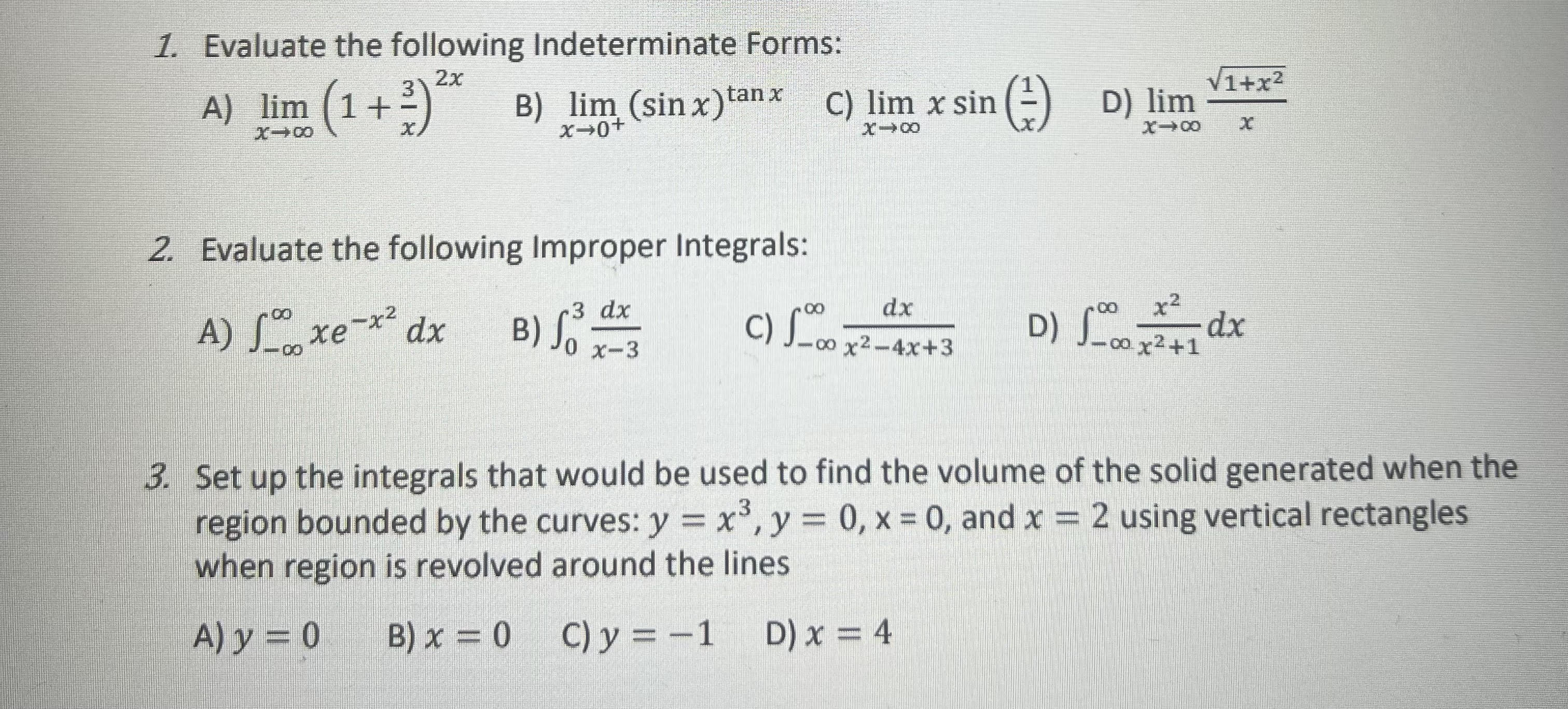 Solved 1. Evaluate the following Indeterminate Forms: A) | Chegg.com