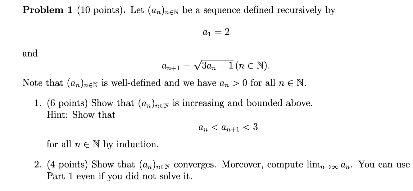 Solved Problem 1 (10 points). Let (an)nen be a sequence | Chegg.com