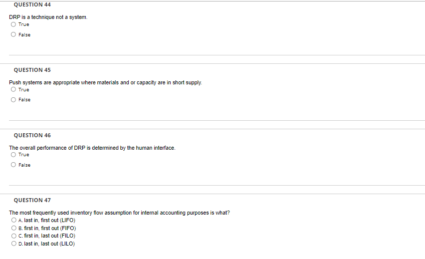 Solved QUESTION 44 DRP is a technique not a system. True O | Chegg.com