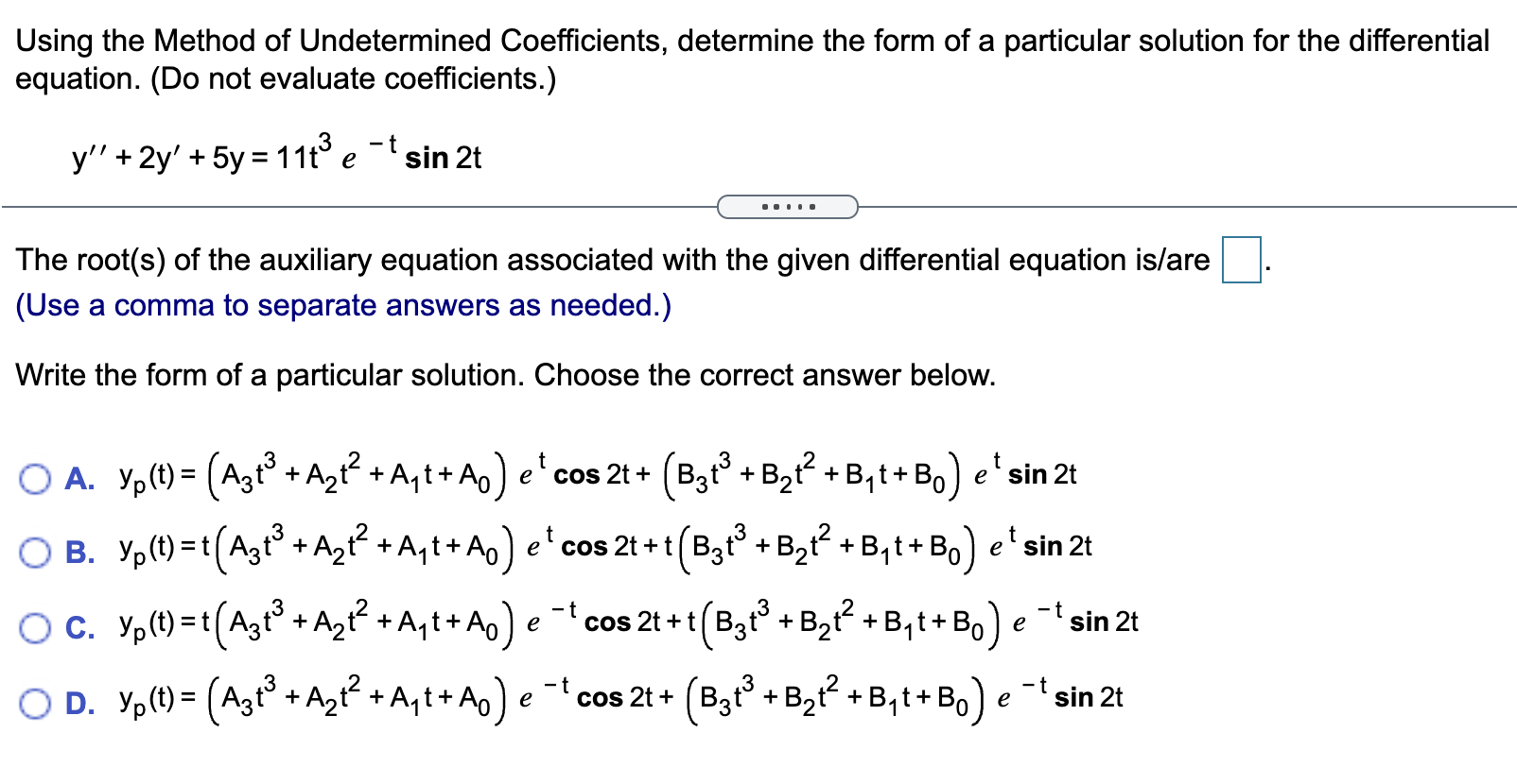 Solved Using the Method of Undetermined Coefficients, | Chegg.com