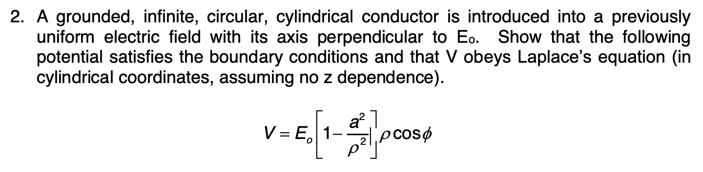 Solved 2. A grounded, infinite, circular, cylindrical | Chegg.com