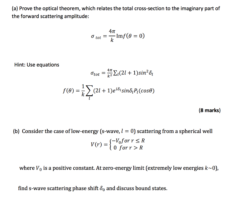 Solved (a) Prove the optical theorem, which relates the | Chegg.com