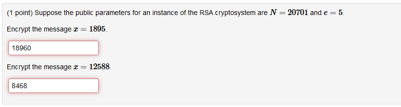 Solved ( 1 point) Suppose the public parameters for an | Chegg.com