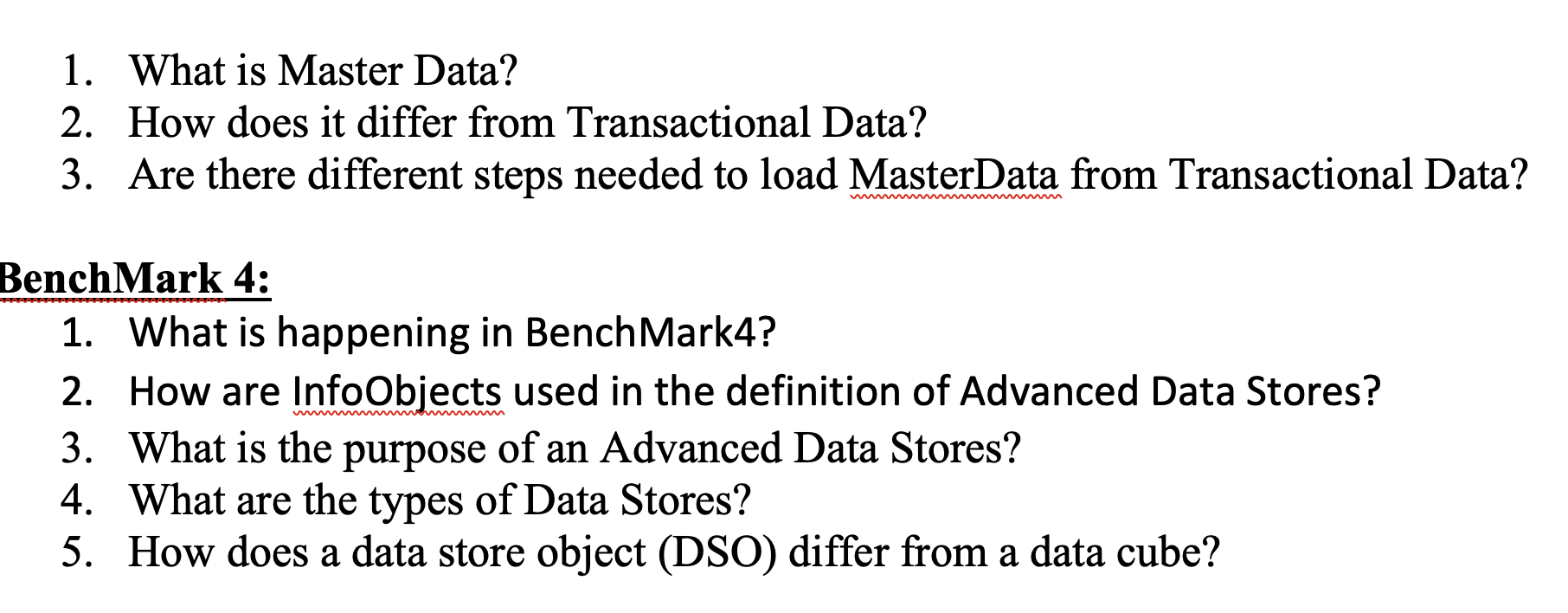 Solved 1. What is Master Data? 2. How does it differ from | Chegg.com