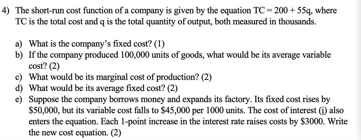 Solved 4) The short-run cost function of a company is given | Chegg.com