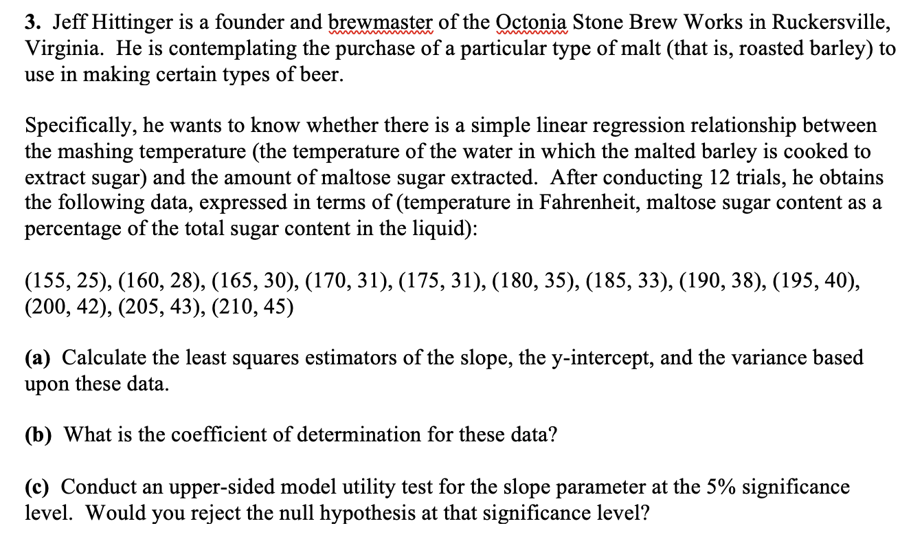 Solved 3. Jeff Hittinger is a founder and brewmaster of the | Chegg.com