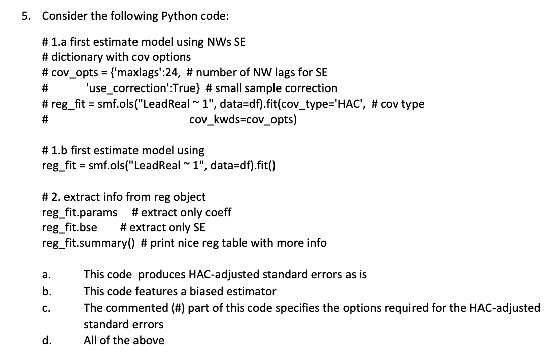Solved Consider the following Python code:# 1.a first | Chegg.com