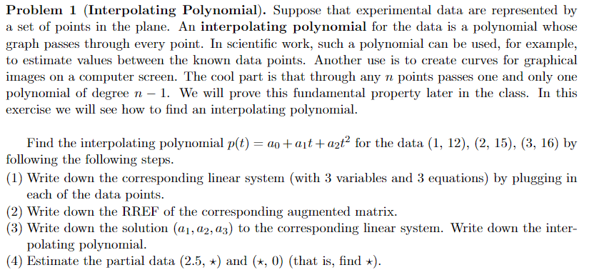 Solved Problem 1 (Interpolating Polynomial). Suppose that | Chegg.com