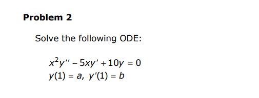 Solved Solve the following ODE: | Chegg.com