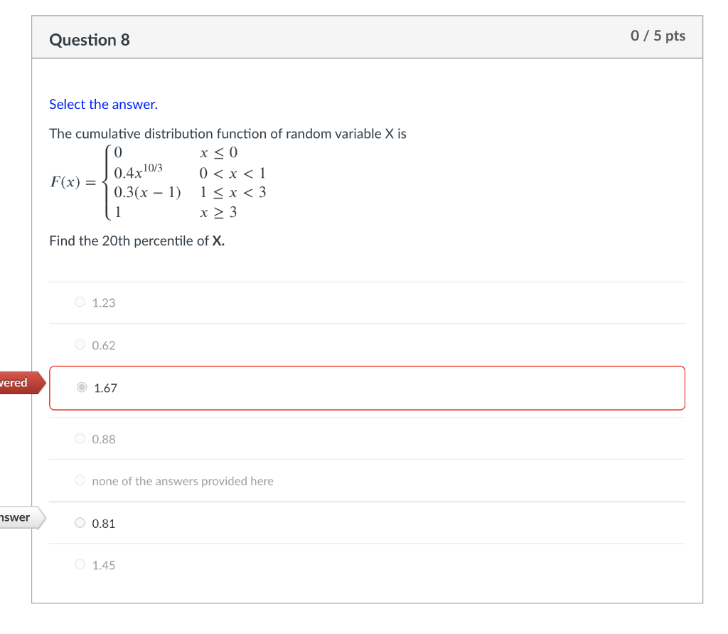 Solved Question 8 0 / 5 pts Select the answer. The | Chegg.com