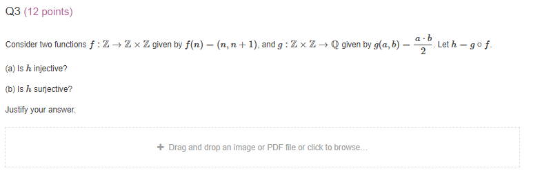 Solved Q3 (12 points) a.b Consider two functions f:Z+Zx Z | Chegg.com