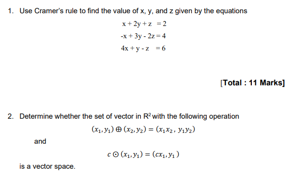 Solved 1. Use Cramer’s rule to find the value of x, y, and z | Chegg.com