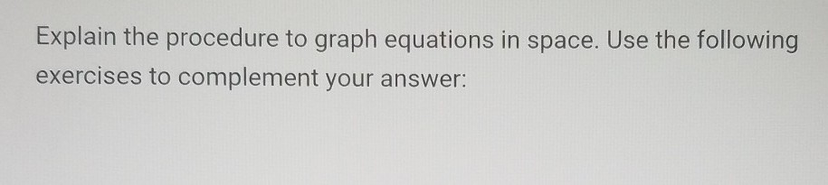 Solved Situación: Explique el procedimiento para graficar | Chegg.com Solved Situación: Explique el procedimiento para graficar | Chegg.com