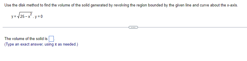 Solved Use the disk method to find the volume of the solid | Chegg.com