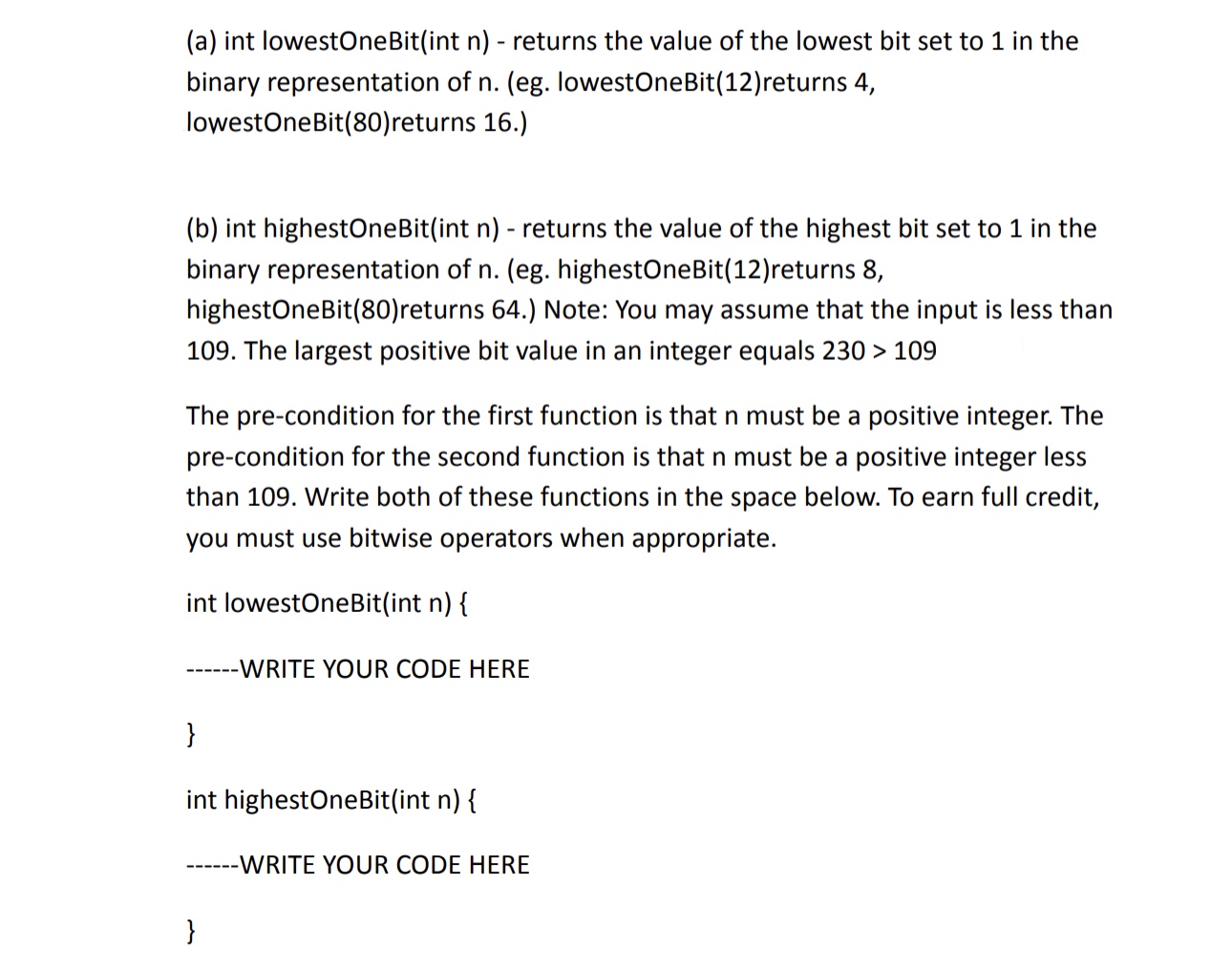 Solved (a) int lowestOneBit(int n ) - returns the value of | Chegg.com