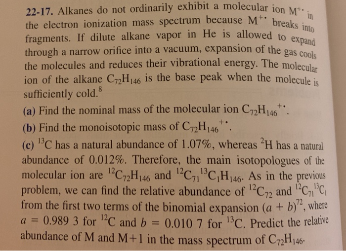 Solved 22-17. Alkanes do not ordinarily exhibit a molecular | Chegg.com