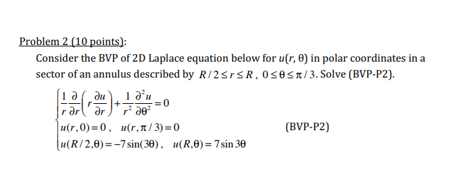 Solved Problem 2 (10 points): Consider the BVP of 2D Laplace | Chegg.com