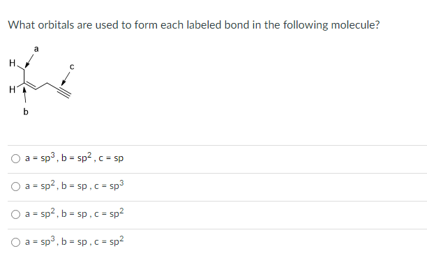 [Solved]: What orbitals are used to form each labeled bond